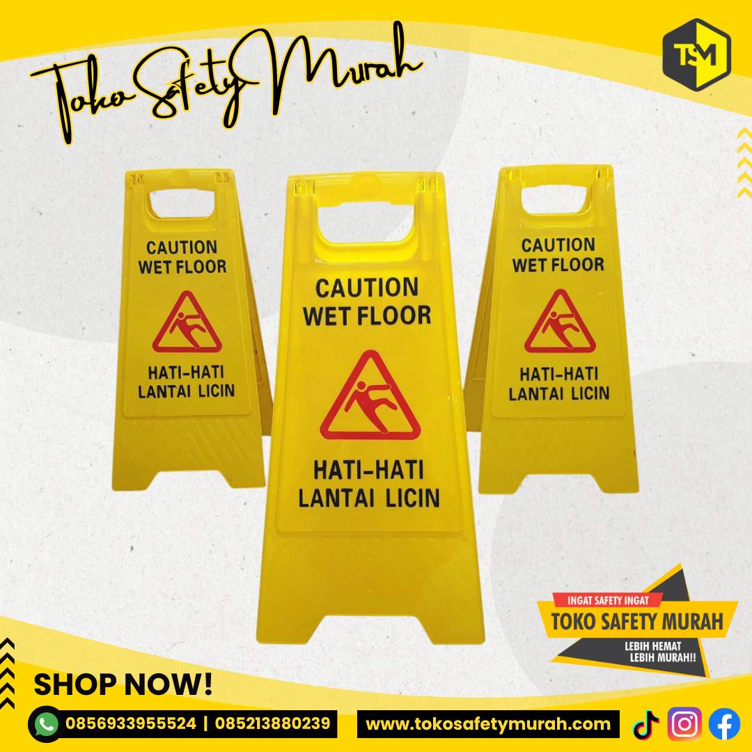 Warning Sign Wet Floor / Papan Peringatan Lantai Basah / Caution Wet ...